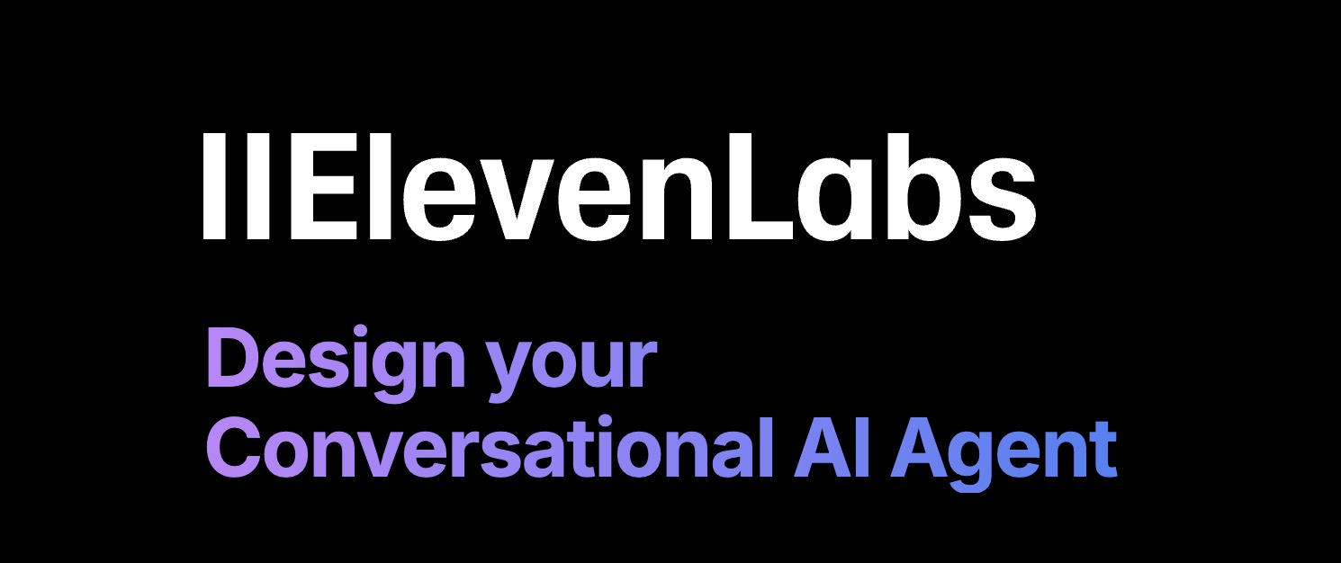 Design your Conversational AI Agent | ElevenLabs